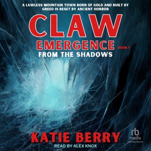CLAW Emergence Book 1: From the Shadows Now Available in Audiobook ...